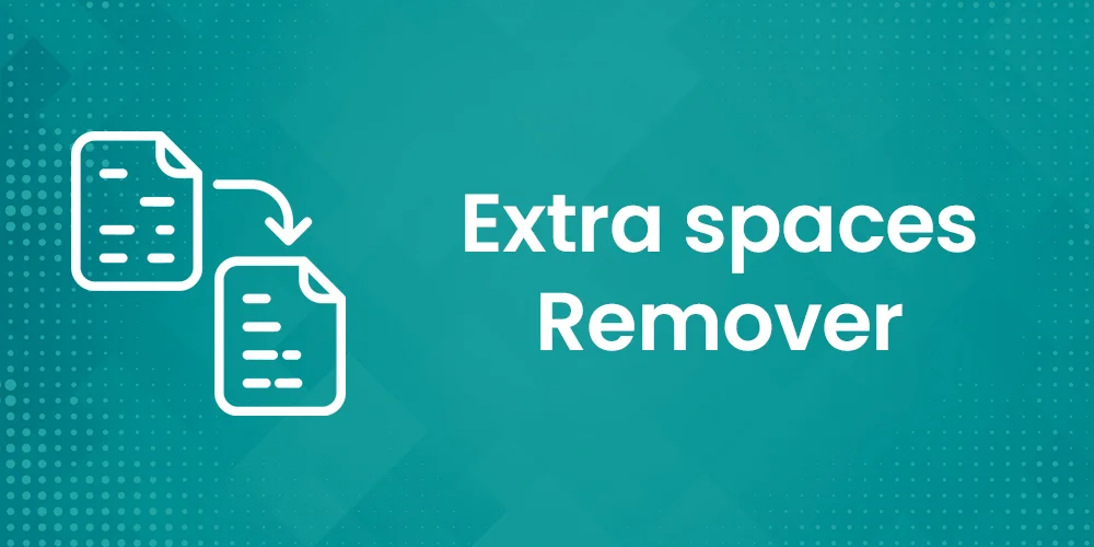 Extra Spaces Remover -Delete Extra Space from Text -W3Speedup