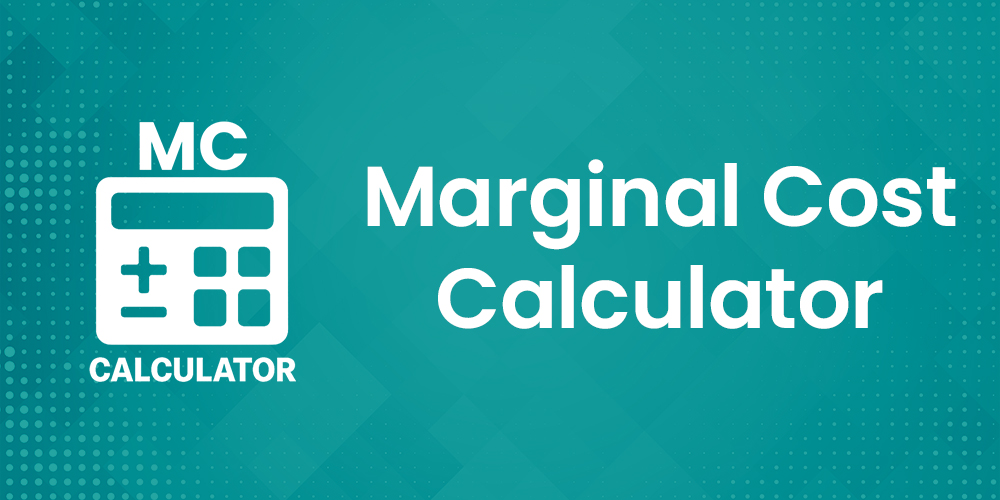 Marginal Cost Calculator - Free Tool for Accurate Cost Analysis
